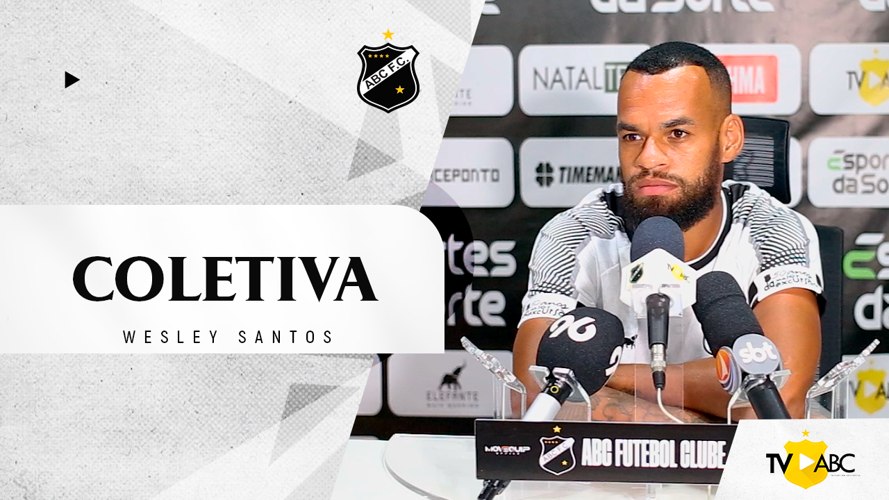 Entrevista - Wesley Santos - 08/01/2024 - ABC FC